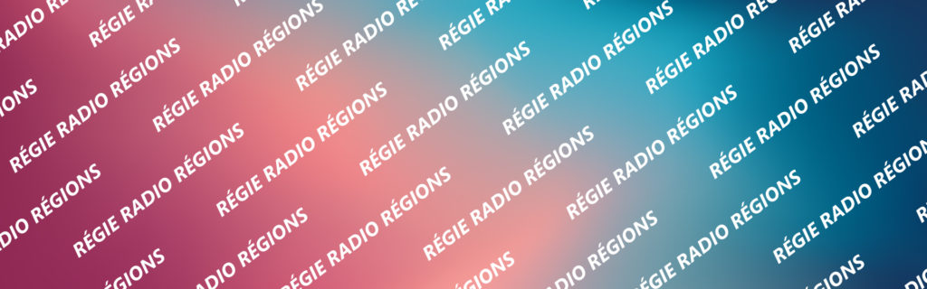 [INFORMATION] RÉGIE RADIO RÉGIONS À VOTRE ÉCOUTE - Régie Radio Régions